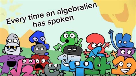 The First Time Every Algebralien In Bfdi Has Spoken Youtube