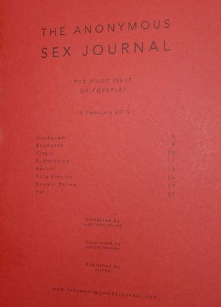 The Anonymous Sex Journal By Alex Tieghi Walker Goodreads