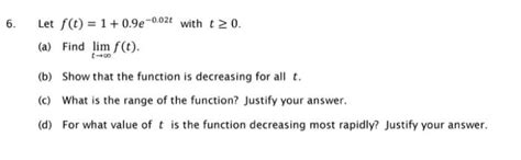 solved let f t 1 0 9e−0 02t with t≥0 a find limt→∞f t