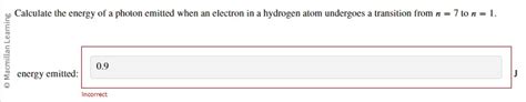 Solved Calculate The Energy Of A Photon Emitted When An Chegg Com