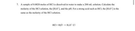 Solved A Sample Of Moles Of Hcl Is Dissolved In Chegg Com