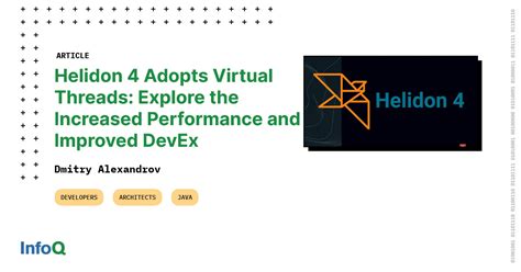 Helidon 4 Adopts Virtual Threads Explore The Increased Performance And