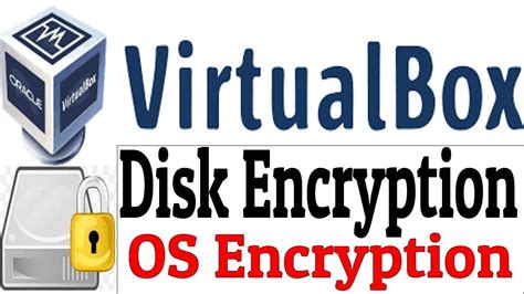 Disk Encryption Using Virtualbox Youtube
