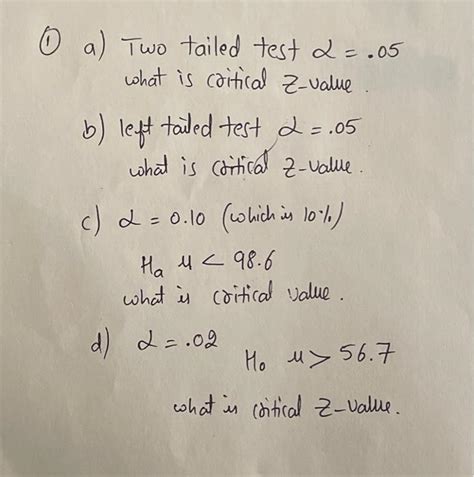 Solved A Two Tailed Test α 05 What Is Critical Z Value B