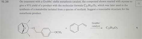 Solved 1538 ﻿on Treatment With A Grubbs Olefin Metathesis