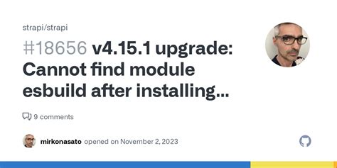V4151 Upgrade Cannot Find Module Esbuild After Installing New Deps