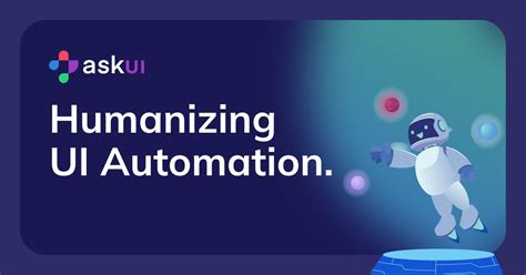 Askui Humanizing UI Automation
