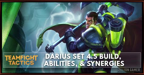 Darius TFT Set 4 5 Build Abilities Synergies Zilliongamer