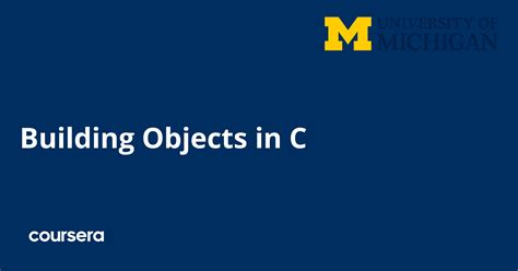 Building Objects In C Coursera