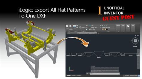Ilogic Export All Flat Patterns To One Dxf Rautodeskinventor