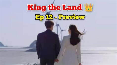 King The Land 👑 Ep 12 Preview 😍 킹더랜드 12화 예고 Lee Jun Ho ️ Im Yoon Ah 이준호 💕 임윤아 Youtube