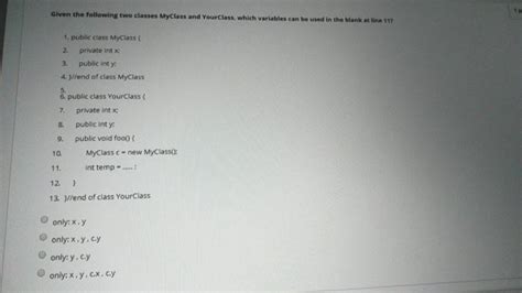 solved given the following two classes myclass and
