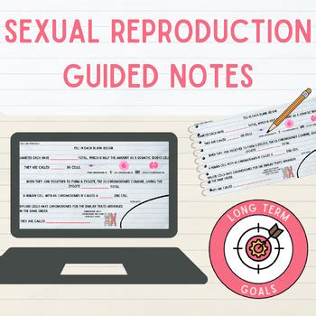 Sexual Reproduction Guided Notes Presentation Included By Long Term Goals