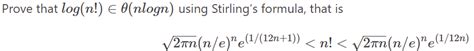 Solved Prove That Log N Nlogn Using Stirling S F