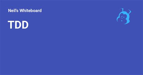 Tdd Neils Whiteboard Tdd Neils Whiteboard