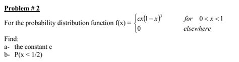 Solved Problem For The Probability Distribution Function Chegg