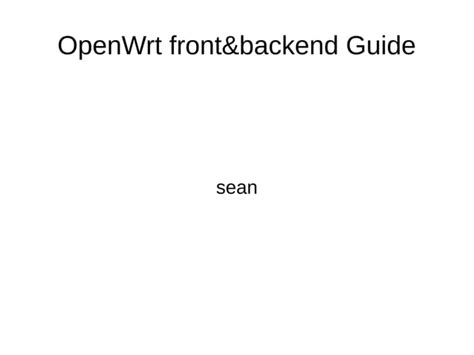 openwrt frontend backend ppt