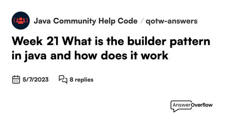 Week 21 — What Is The Builder Pattern In Java And How Does It Work Java Community Help