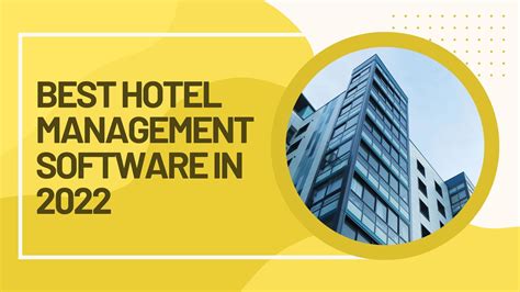 Best Hotel Management Software In 2022