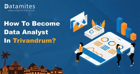 How To Become A Data Analyst In Trivandrum Datamites Offical Blog