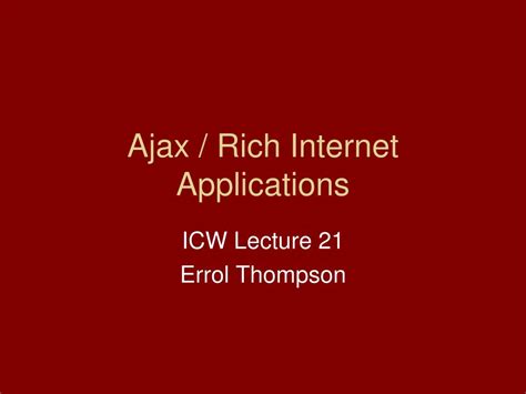 Ppt Ajax Rich Internet Applications Powerpoint Presentation Free