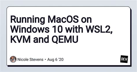 Windows 10 Wsl2 Enable Kvm Nested Virtualisation On Amd Linux