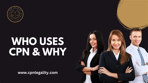 Who Can Use Cpn And Why Cpnlegality