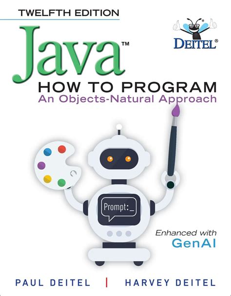 Java How To Program An Objects Natural Approach 12e Deitel