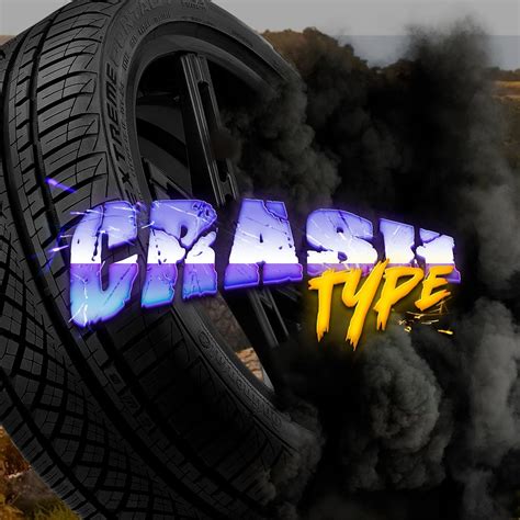 Crash Type Youtube Crash Type Youtube