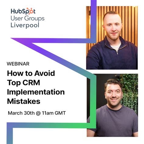 Maximising Your CRM Investment How To Avoid Top Implementation Mistakes On Mar