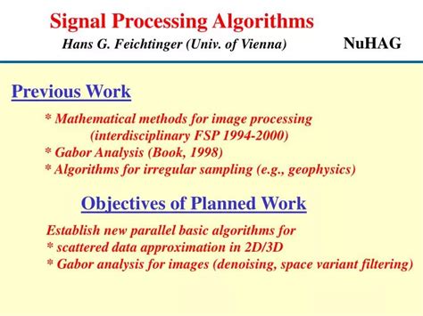 Ppt Signal Processing Algorithms Hans G Feichtinger Univ Of Vienna