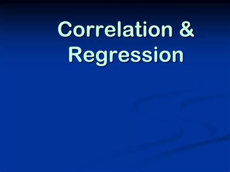 Ppt Correlation And Regression Powerpoint Presentation Free Download Id 13634919