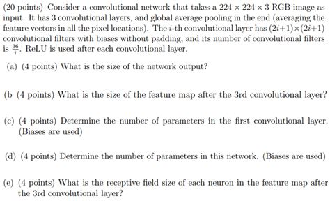 20 Points Consider A Convolutional Network That