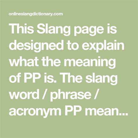 This Slang Page Is Designed To Explain What The Meaning Of Pp Is The