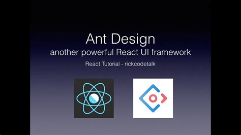 React 教學 Ant Design another powerful UI framework YouTube