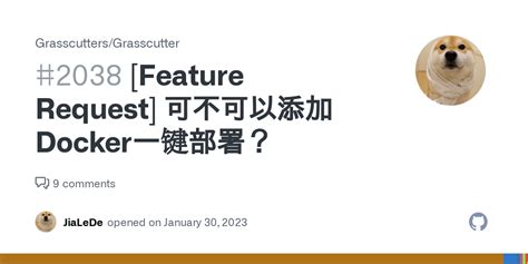 Feature Request 可不可以添加docker一键部署？ · Issue 2038 · Grasscutters