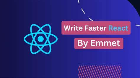 Being Faster In React Coding By Emmet In Vs Code Youtube