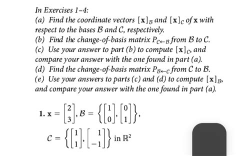 Solved In Exercises 1 4a ﻿find The Coordinate Vectors