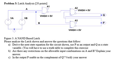 Solved Latch Analysis Figure A NAND Based Latch Please Chegg