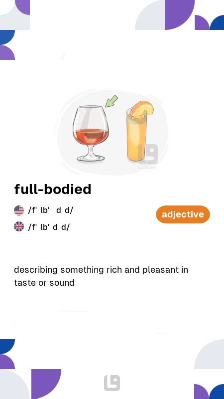 Definition And Meaning Of Full Bodied Picture Dictionary