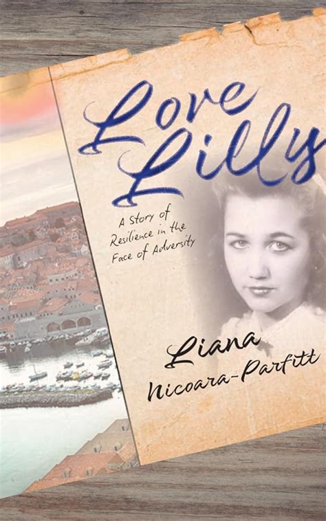 Love Lilly A Story Of Resilience In The Face Of Adversity Ebook