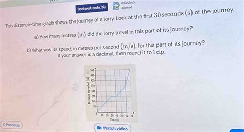 solved calculator bookwork code 2c allowed this distance time graph