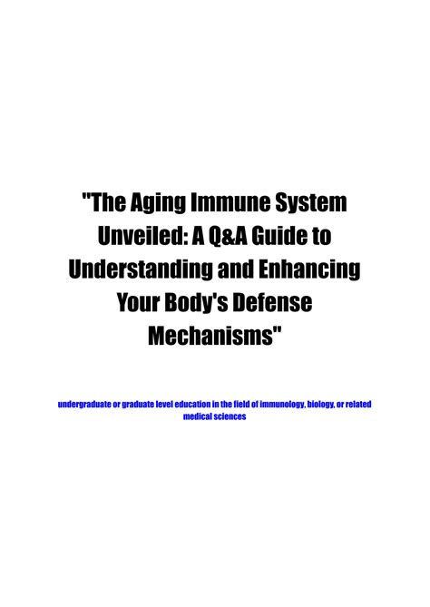 SOLUTION The Aging Immune System Unveiled A Q A Guide To Understanding And Enhancing Your Body