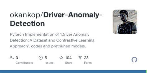 Github Okankopdriver Anomaly Detection Pytorch Implementation Of Driver Anomaly Detection