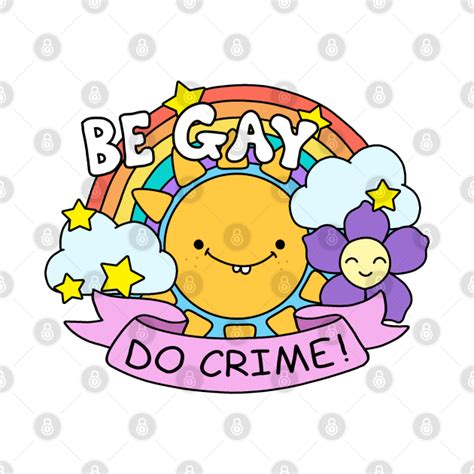 Be Gay Do Crime Be Gay Do Crime Pillow Teepublic