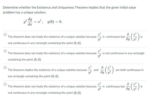 Solved Determine Whether The Existence And Uniqueness
