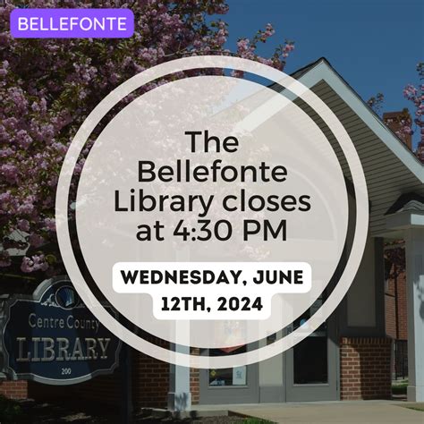 Library Closes Early — Centre County Library And Historical Museum