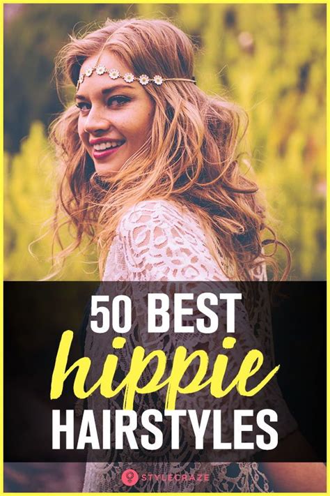 55 Awesome Hippie Hairstyles For Women Hippie Hair Hippie Hairdos