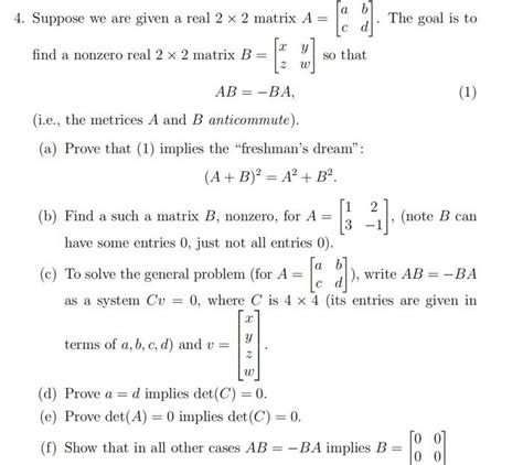 Solved A B 4 Suppose We Are Given A Real 2 X 2 Matrix A