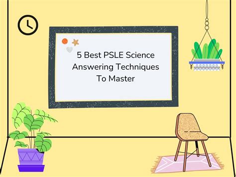5 Best Psle Science Answering Techniques To Master